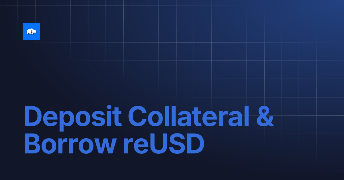 Deposit Collateral & Borrow reUSD | Resupply.fi